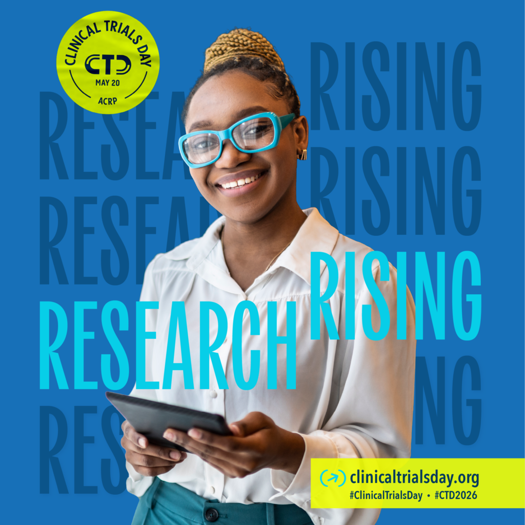 ACRP Launches “Research Rising” Campaign for Clinical Trials Day 2026 ...